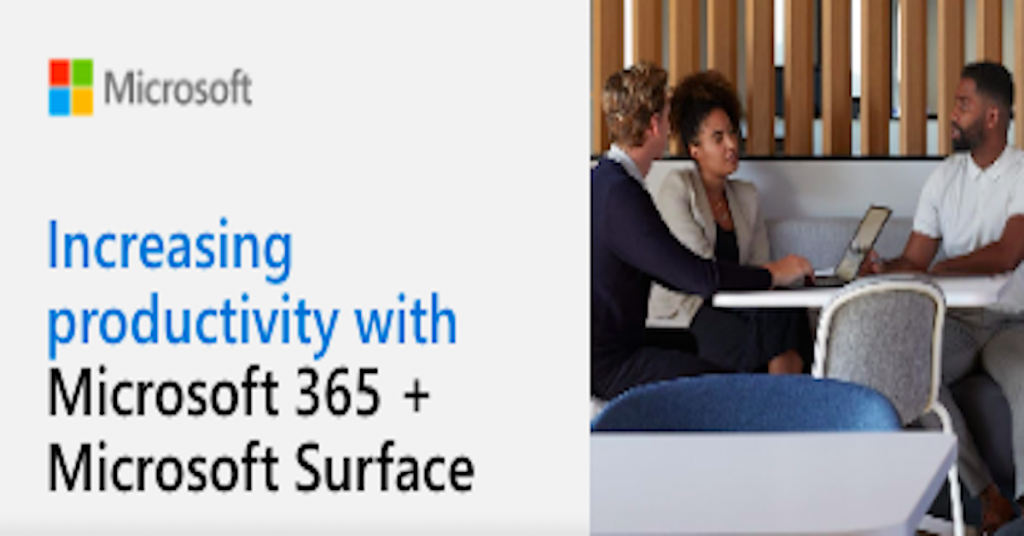 Productivity: Increasing productivity with Microsoft 365 + Microsoft ...